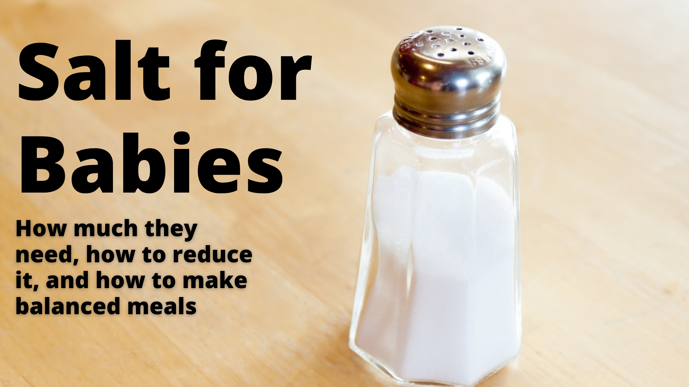 Salt for Babies – Snacks with Jax